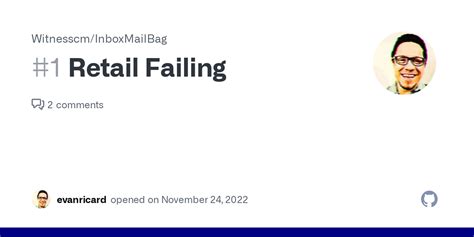 Retail Failing · Issue 1 · Witnesscminboxmailbag · Github