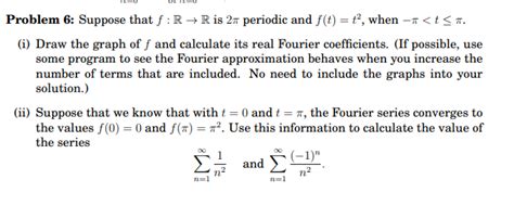 Solved Problem 6 Suppose that f RR is 2π periodic and Chegg com