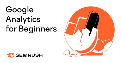 Google Analytics For Beginners Getting Started With GA