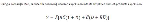 Solved Using A Karnaugh Map Reduce The Following Boolean