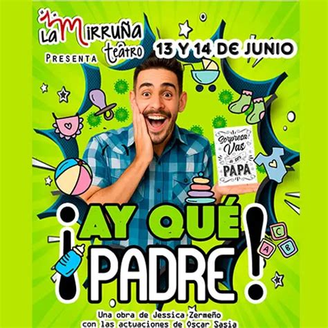 ¡ay Qué Padre
