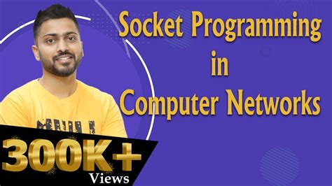 Lec 90 Socket Programming In Computer Networks YouTube