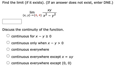 solved find the limit if it exists if an answer does not