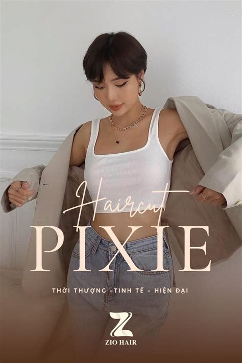 Tóc Pixie Là Gì Top 10 Kiểu Tóc Pixie Dành Cho Cô Nàng Á Đông đẹp Nhất