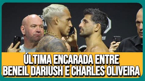 Última Encarada Ufc 289 Charles Do Bronx Vs Beneil Dariush Youtube