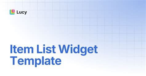 item list widget template lucy