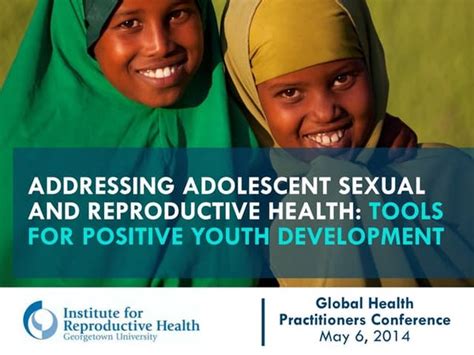 Adolescent Reproductive And Sexual Health Arsh