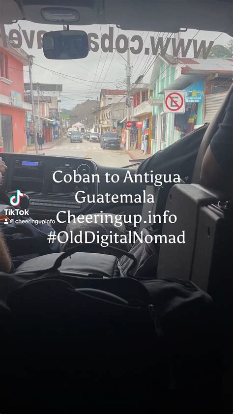 Coban To Antigua Guatemala