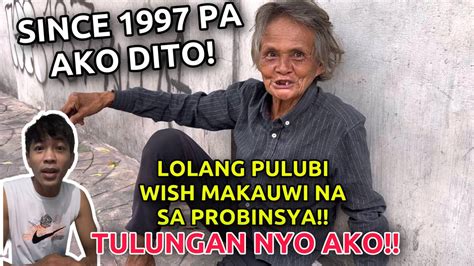 Lolang Pulubi Na Pagala Gala Sa Lansangan Mula 1997 Pa Paano Kaya Natin