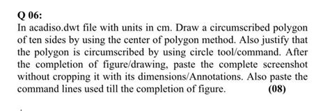 solved q06 in acadiso dwt file with units in cm draw a