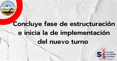 Concluye Fase De Estructuración E Inicia La De Implementación Del Nuevo