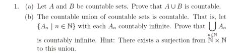 Solved Let A And B Be Countable Sets Prove That A B Is Countable