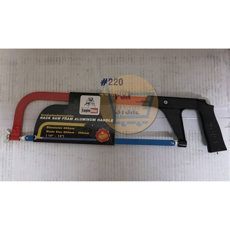 โครงเลื่อยตัดเหล็ก เลื่อยตัดเหล็ก Eagle One ตรา ดอกบัว ตัดท่อpvc เลื่อย พร้อมใบเลื่อย 12 นิ้ว