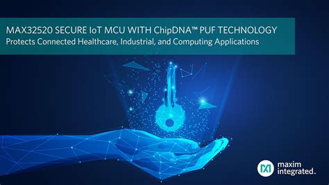 ChipDNA PUF Key Protection Technology For Secure IoT MCUs EE Times Asia