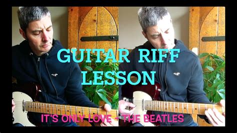 Quick Riff Guitar Lesson Its Only Love Beatles Youtube