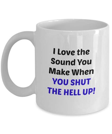 Funny Mug Sarcastic Mug Cute Mug Coffee Mug T For Her Etsy