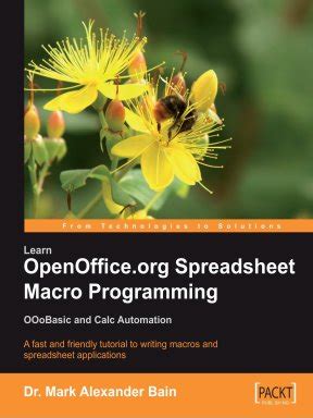 Learn Openoffice Org Spreadsheet Macro Programming Ooobasic And Calc