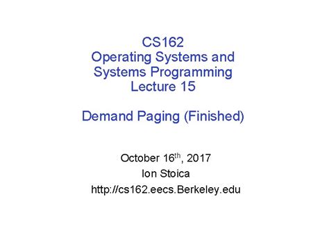 Cs 162 Operating Systems And Systems Programming Lecture
