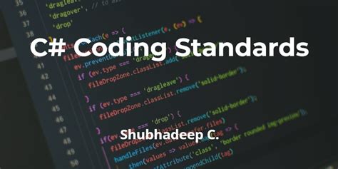 C Coding Standards In The Ever Evolving Software By Shubhadeep