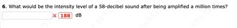 Solved What Would Be The Intensity Level Of A Decibel Chegg