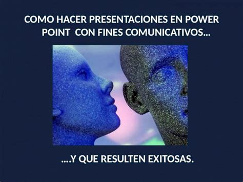 Pptx Presentación Recomendaciones Para Crear Presentaciones En Power