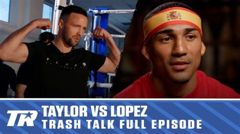 Trash Talk Josh Taylor Y Teófimo López