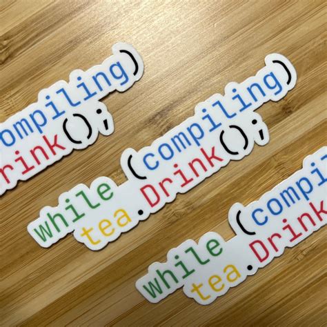 Compiling Drink Tea Code Sticker Programming Coding T For School