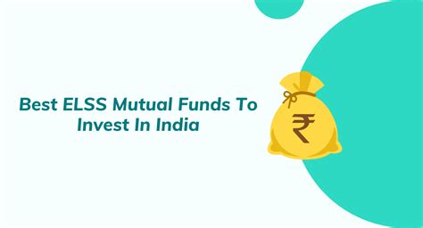 Best Elss Mutual Funds To Invest In India 2025