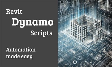 Create A Custom Revit Dynamo Script By Yafimski Fiverr