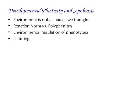 Pptx Developmental Plasticity And Symbiosis Dokumen Tips