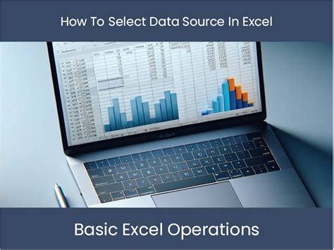 Excel Tutorial So Wählen Sie Datenquelle In Excel Aus