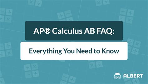 AP Calculus AB FAQ Everything You Need To Know For 2025