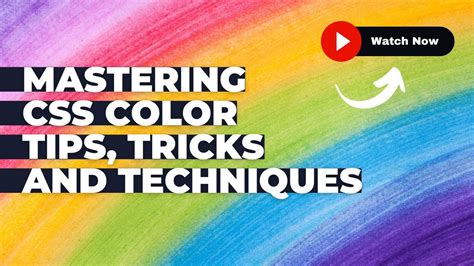 Css3 Tutorial How To Master Css Color Tips And Tricks For Beginners