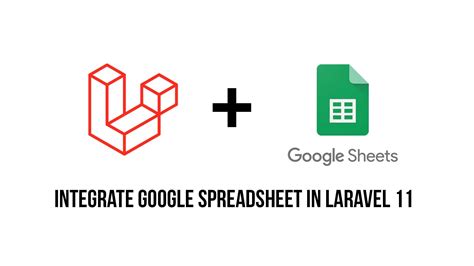 How To Integrate Google Spreadsheet In Laravel 11 DevScriptSchool
