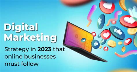 Digital Marketing Strategy In 2023 That Online Businesses Must Follow