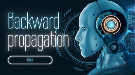 BackPropagation In Neural Networks In Hindi Neural Network With Backpropagation Backprop