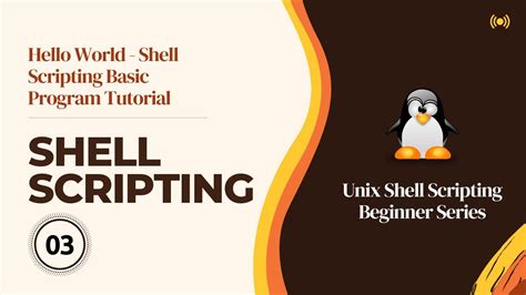 Hello World Shell Scripting Basic Program Tutorial Linux Shell