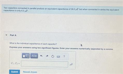 Solved Two Capacitors Connected In Parallel Produce An