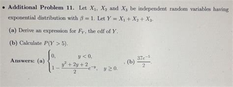 Solved • Additional Problem 11 Let X1 X And X Be