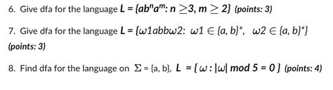 Solved 6 Give Dfa For The Language L Abnam N3 M2 Chegg Com