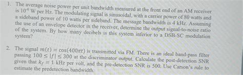 Solved 1 The Average Noise Power Per Unit Bandwidth