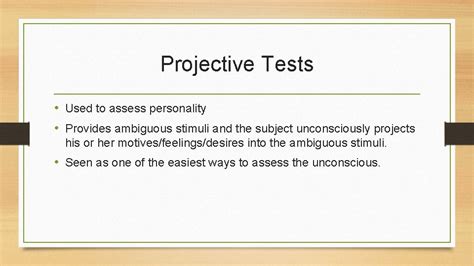 Projective Tests Projective Tests Used To Assess Personality