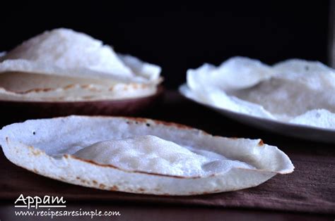 Appam Recipe Palappam Vellayappam 3 Ways