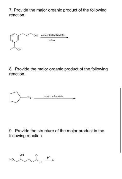 [Solved] see attached image. 7. Provide the major organic product of the... | Course Hero