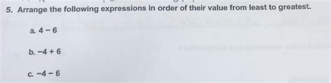 solved 5 arrange the following expressions in order of their value