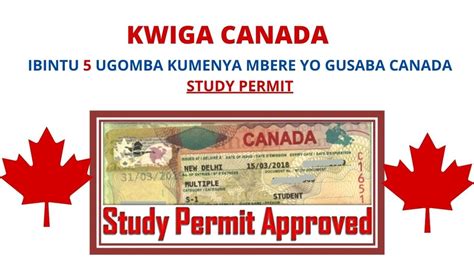 Kwiga Canada Ibintu 5 Ugomba Kumenya Mbere Yo Gusaba Canada Study