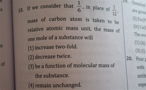 If We Consider That 61 In Place Of 121 Mass Of Carbon Atom Is Taken T