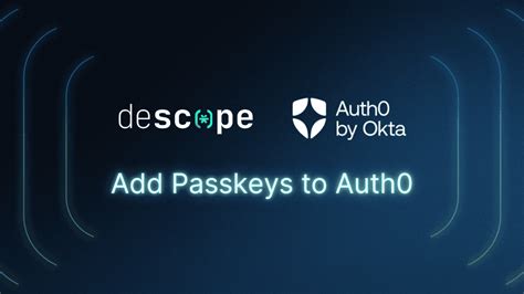 How To Add Passkeys To An Auth0 Login Step By Step Guide