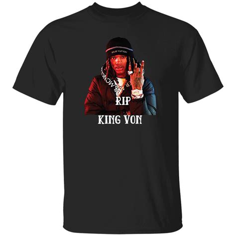 Rip King Von Shirt King Von Hip Hop Lifestyle Shirt Designs King Von