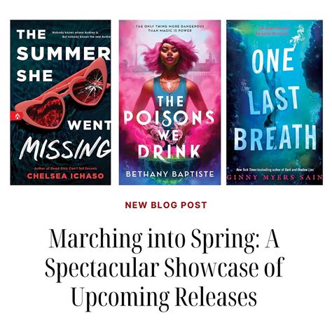 Marching Into Spring A Spectacular Showcase Of Upcoming Releases